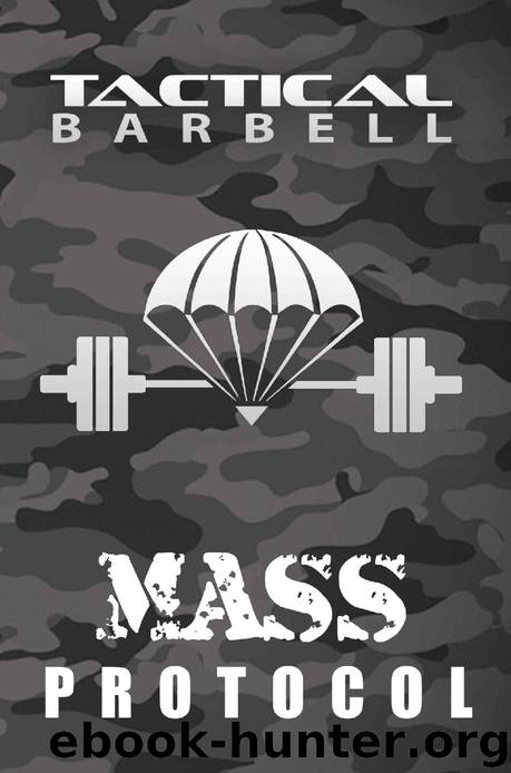 Tactical Barbell Mass Protocol By K Black Free Ebooks Download